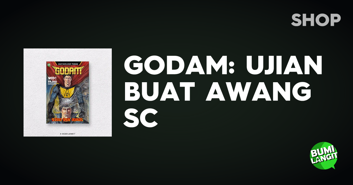 GODAM: UJIAN BUAT AWANG SC | BUMILANGIT SHOP