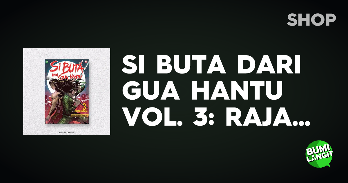SI BUTA DARI GUA HANTU VOL. 3: RAJAMANDALA | BUMILANGIT SHOP
