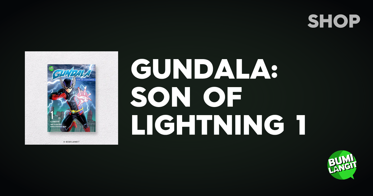 GUNDALA: SON OF LIGHTNING 1 | BUMILANGIT SHOP